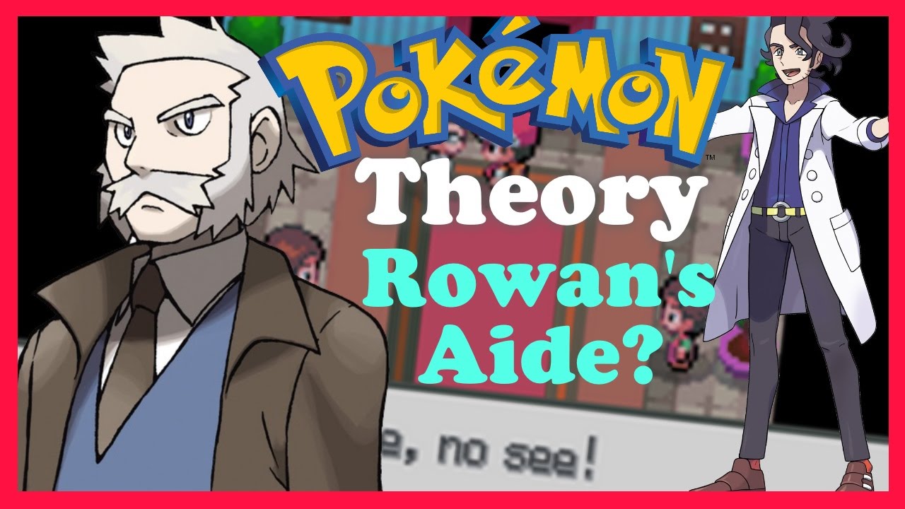 Pokemon Theory - Professor Rowan's Aide? - YouTube