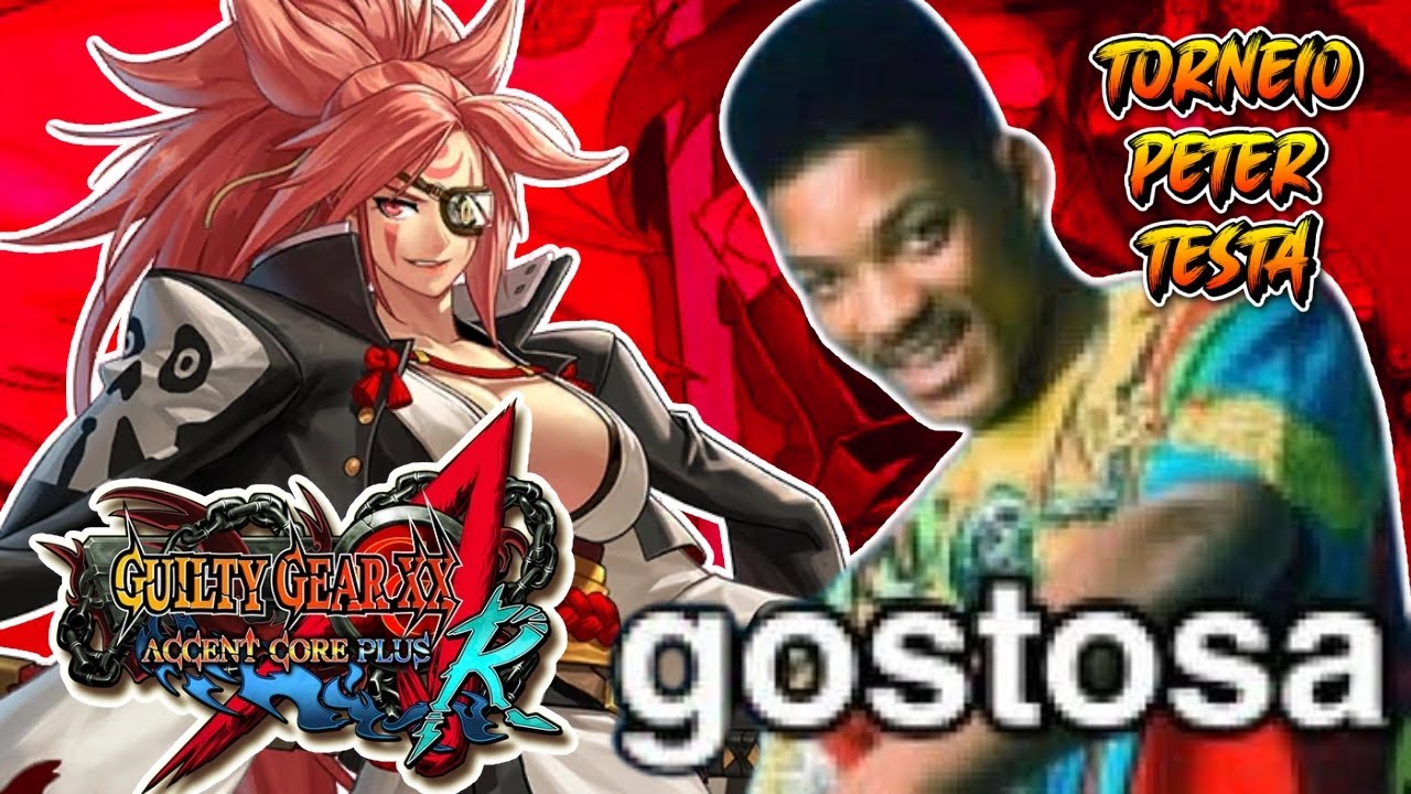 TORNEIO PETER TESTA | 01/06/2025 | GUILTY GEAR XX ACCENT CORE PLUS R ...