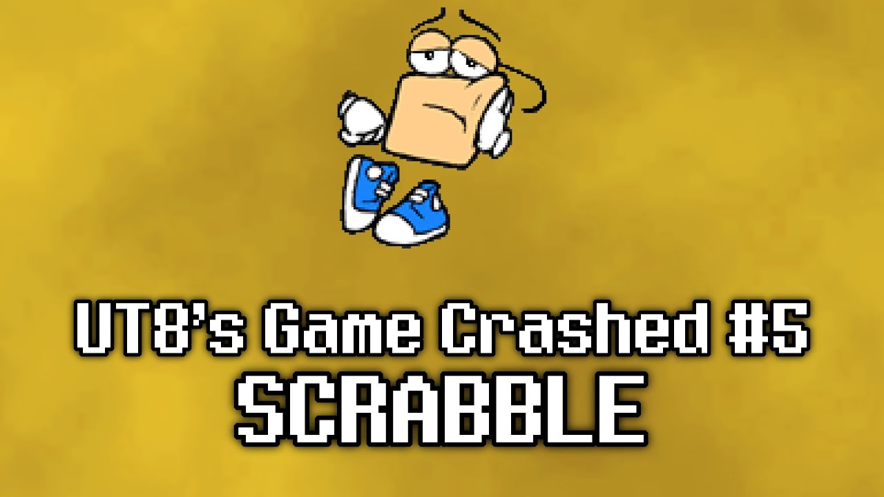 UfahTrainer8's Game Crashed #5 - SCRABBLE (Funkitron) - YouTube