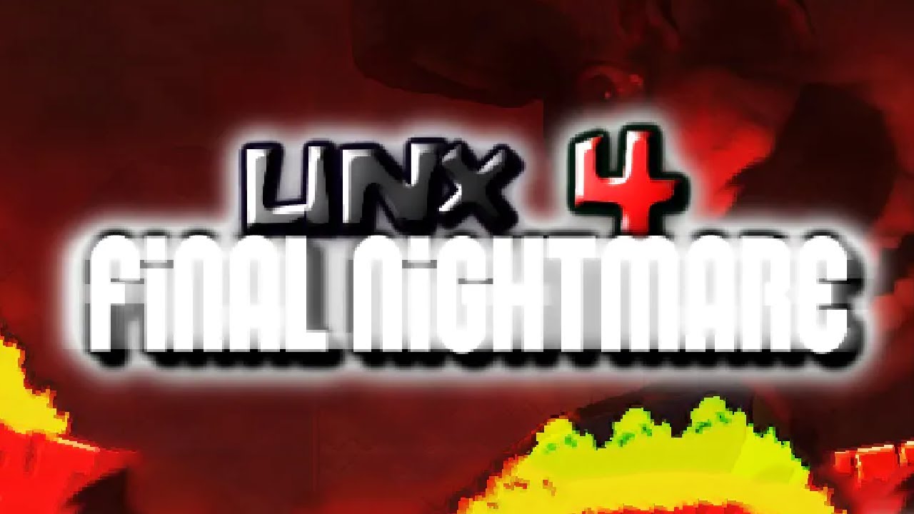 Linx4 Final Nightmare [ФИНАЛ] - YouTube