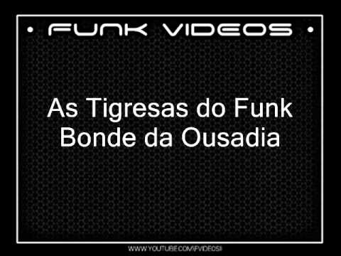 As Tigresas do Funk - Bonde da Ousadia { Dj Novinho do Jaca }