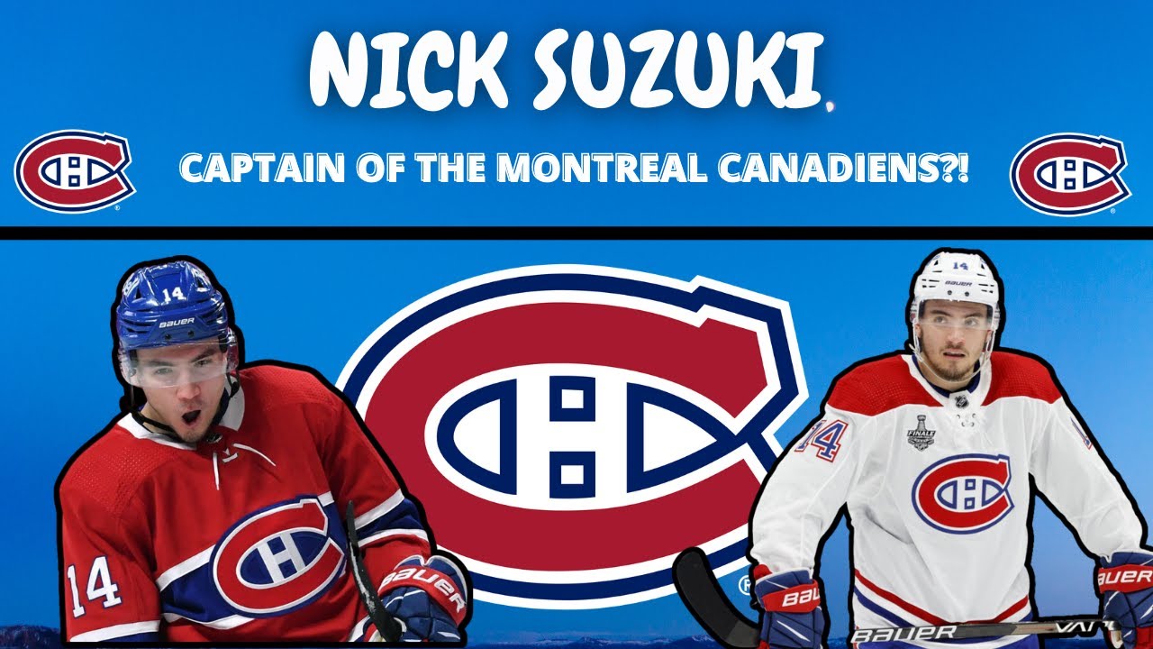 Nick Suzuki Named Captain of the Montreal Canadiens (Junkie's Thoughts ...