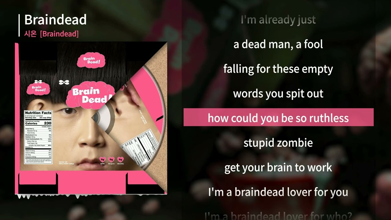 시온 - Braindead [Braindead] Lyrics Video/가사 - YouTube