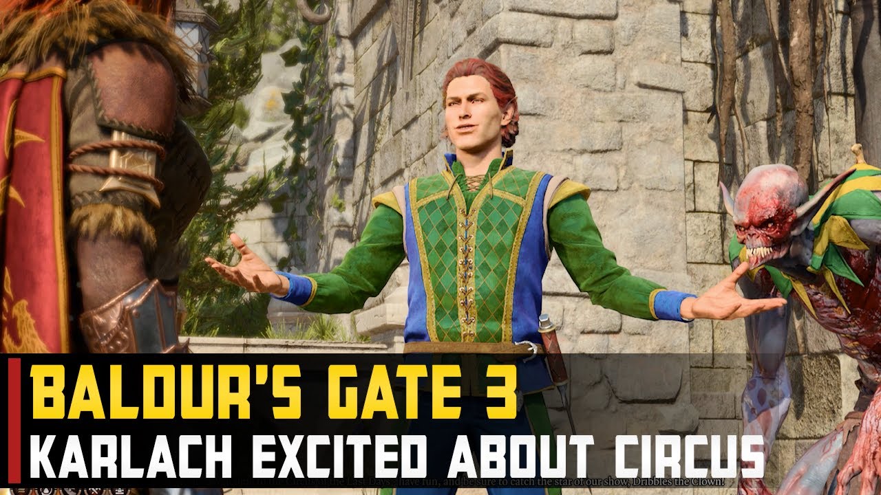 Karlach excited to go to the Circus Baldurs Gate 3 - YouTube