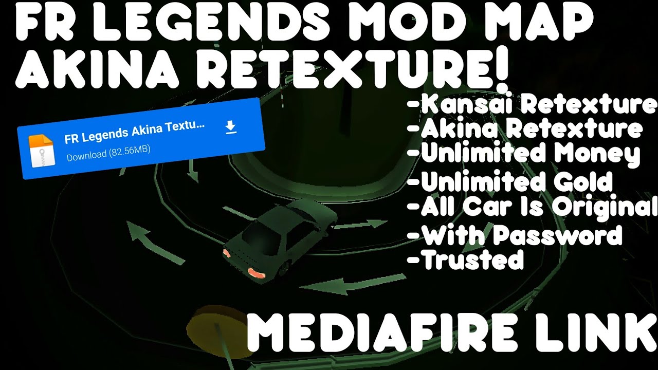 FR LEGENDS MOD MAP REPACK AKINA RETEXTURE!!! (UNLIMITED MONEY AND GOLD ...