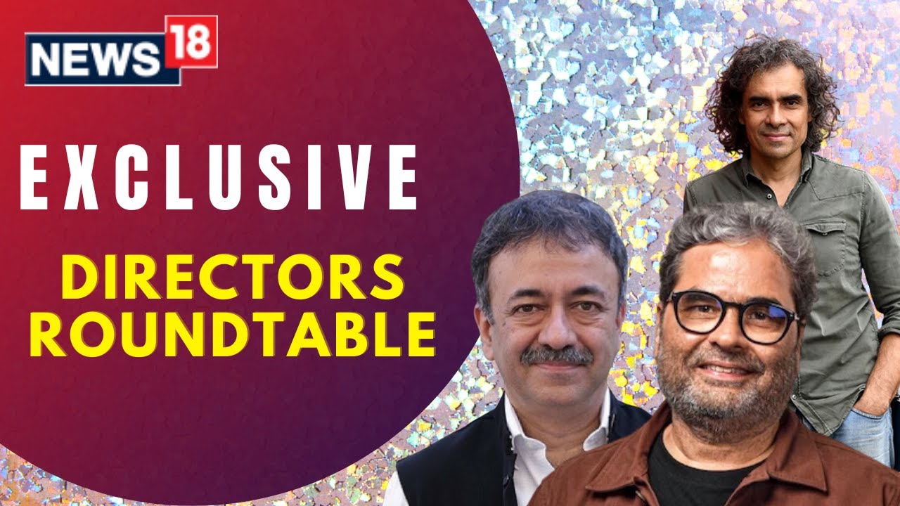 Directors Roundtable: 2014 Imtiaz Ali, Vishal Bhardwaj, Rajkumar Hirani ...