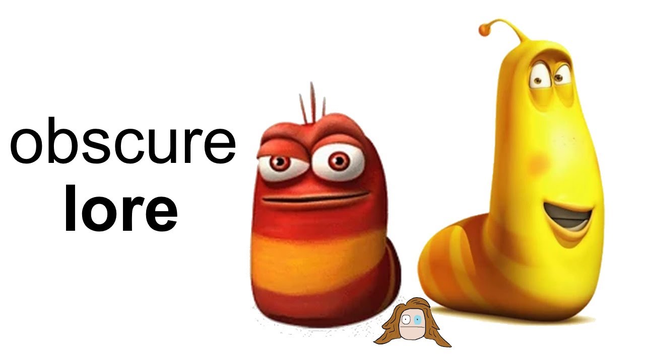 The Obscure Lore Of Larva - YouTube