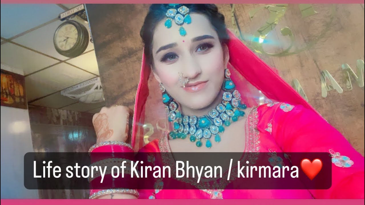 Vlog : 18 // Life Story Of Kiran Bhyan / Kirmara 💫 ️ - YouTube