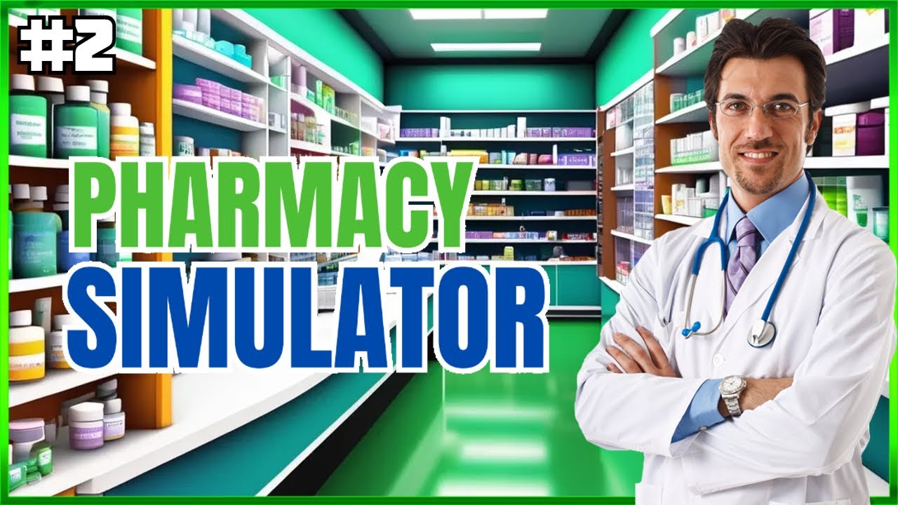 Pharmacy Simulator - Dive Into The World Of Medicines And Prescriptions ...