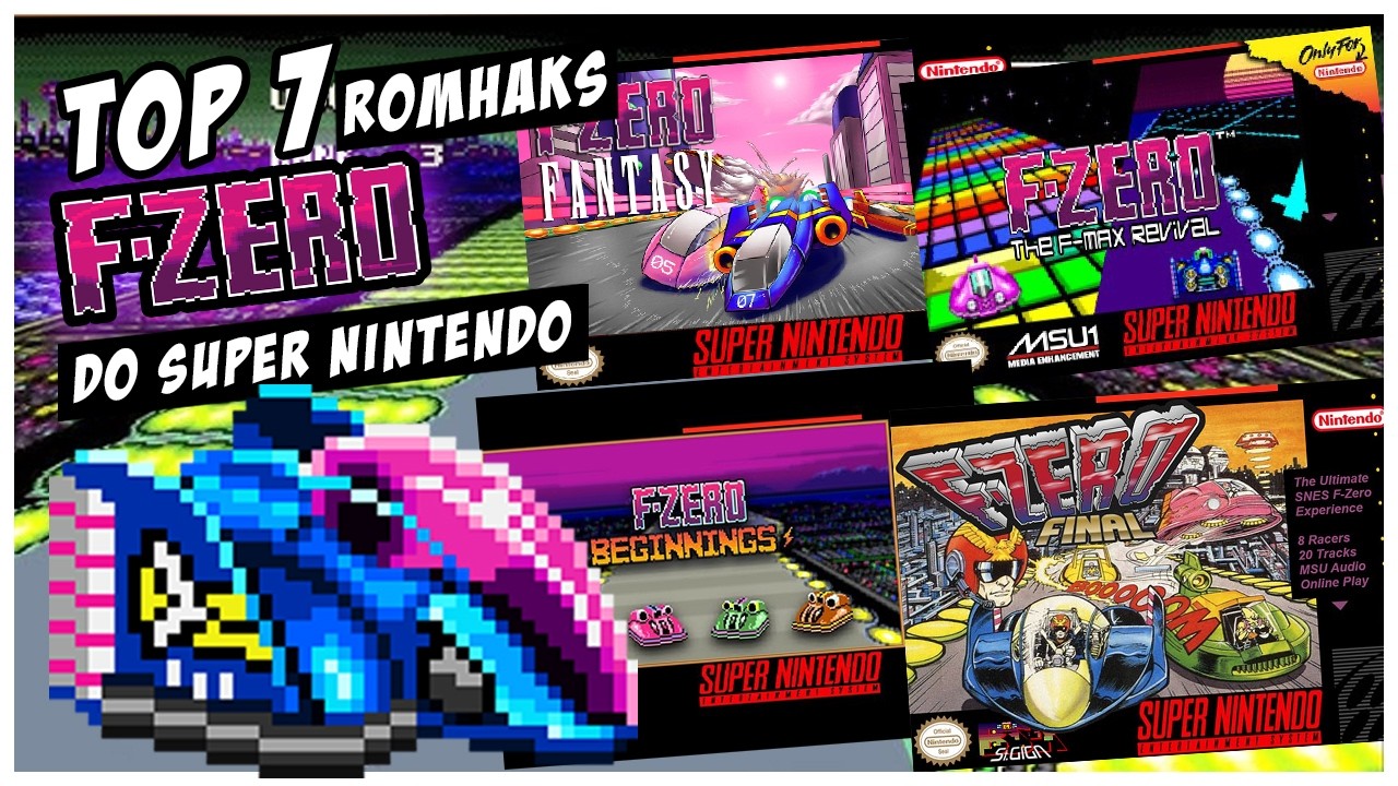 TOP 7 melhores ROM-hacks de F-Zero do Super Nintendo - YouTube