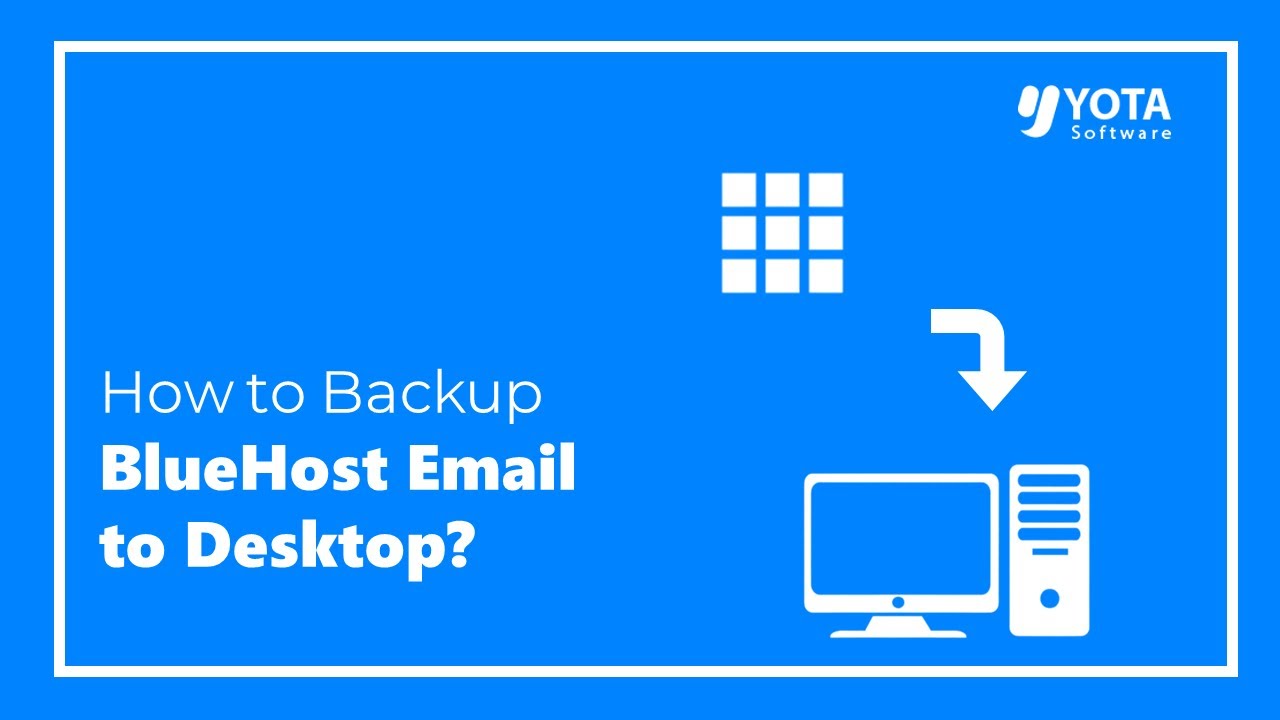 How to Backup Bluehost Emails to Computer? Quick Way 2024 - YouTube