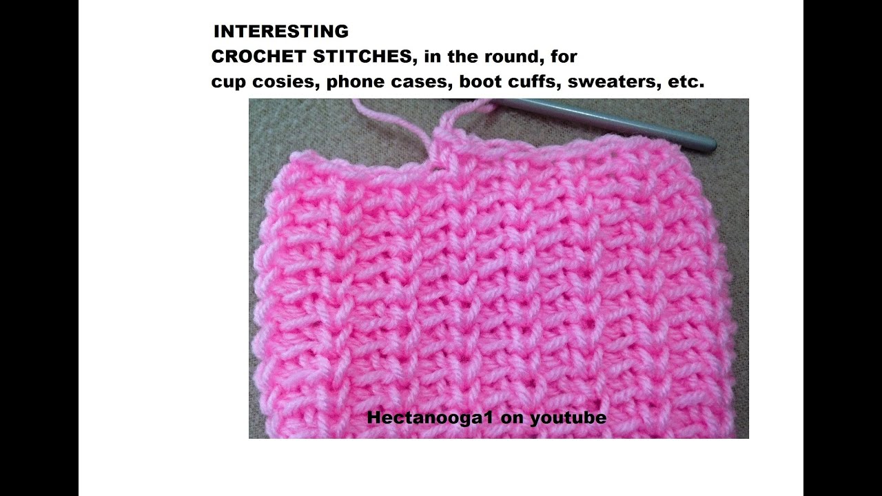 INTERESTING CROCHET STITCH for in the round projects - YouTube