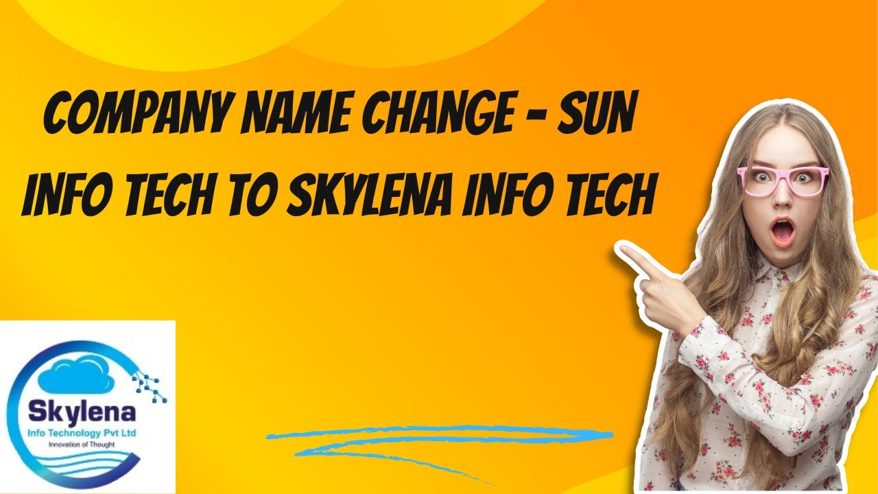 Company Name Changed: Sun info Tech to Skylena Info Tech - YouTube
