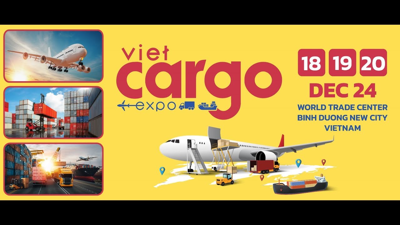 Viet Cargo Expo:Air Logistics,Sea Logistics,Freight Forwarders,Shippers ...