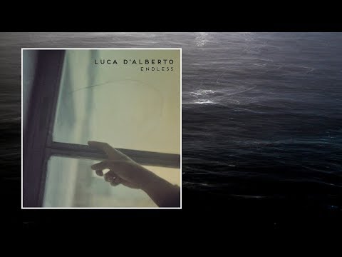 Luca D'Alberto — Endless [Full Album]