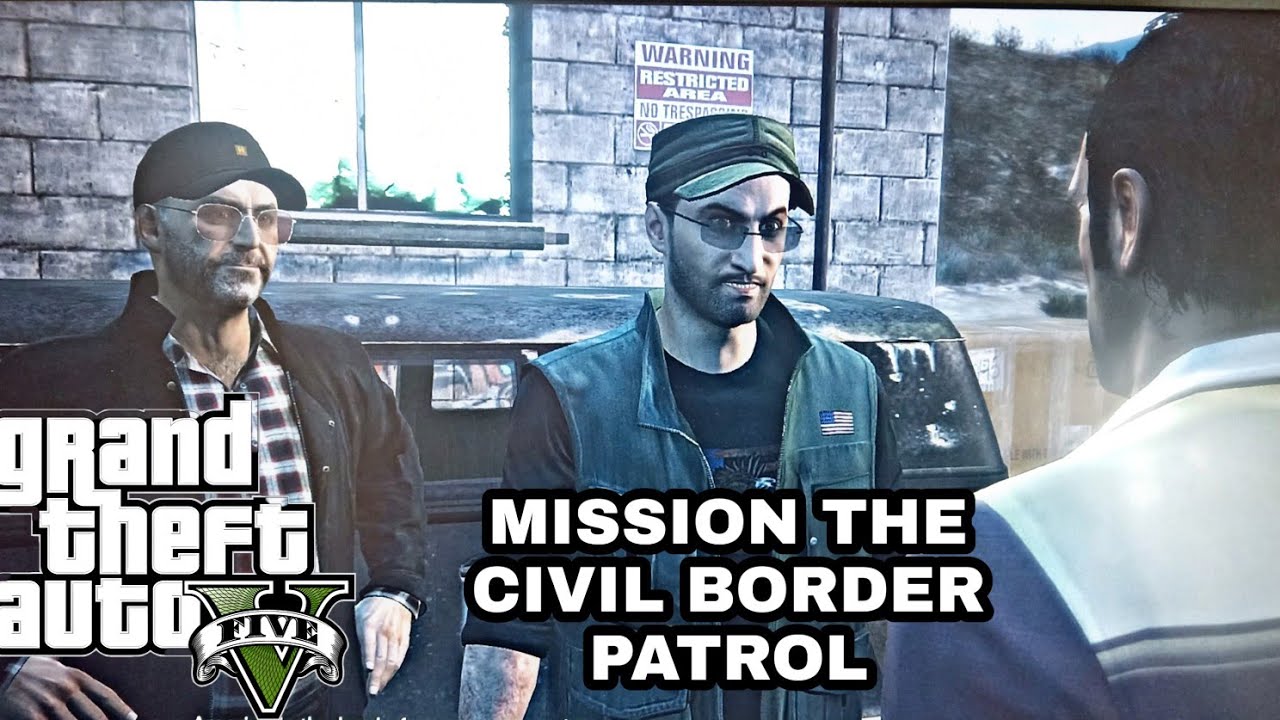 GTA 5 PC -Mission THE CIVIL BORDER PATROL | GAMEPLAY | MISSION | GTA V ...