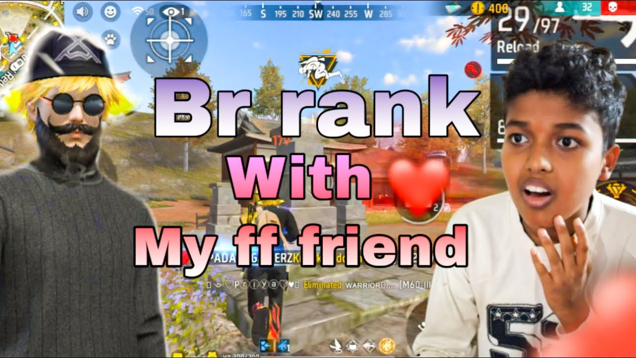 Br rank with my ff best friend 😍 - YouTube