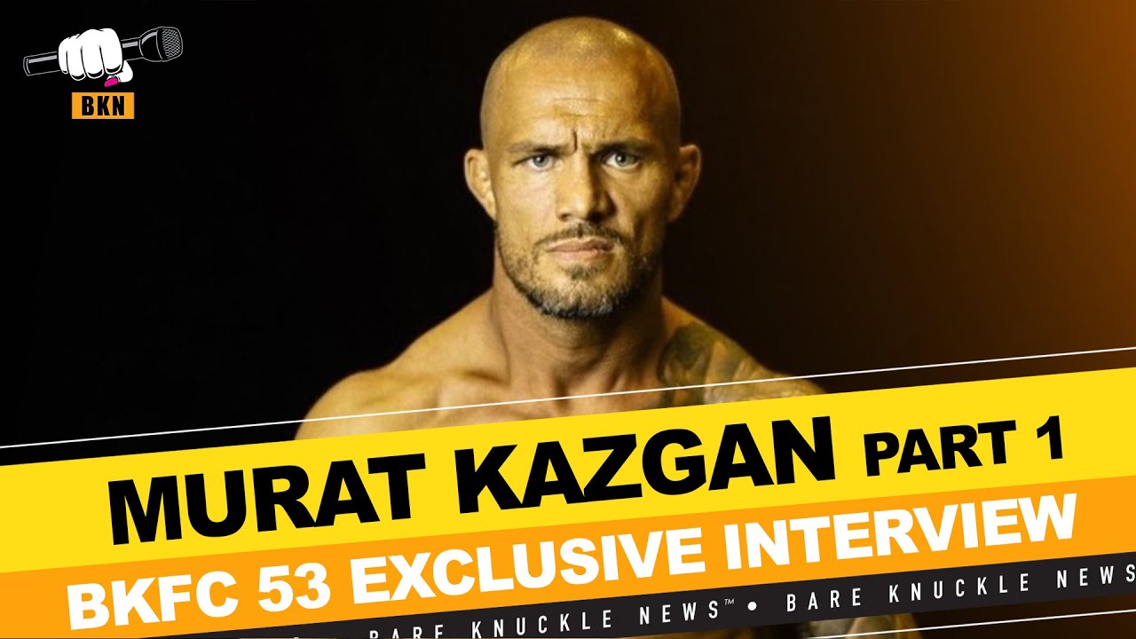 Why Murat Kazgan is Convinced He's the True Champion at BKFC 53 - YouTube