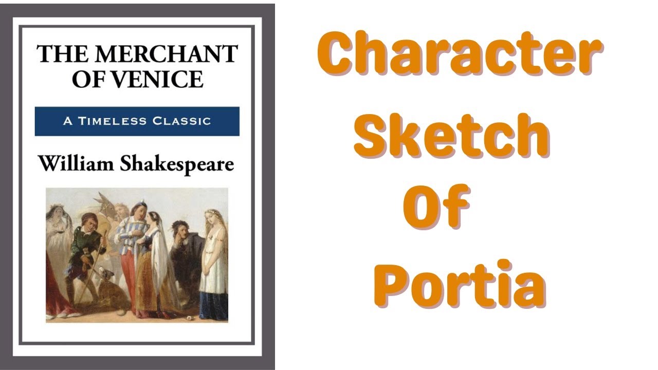 Merchant of Venice | Character Sketch | Portia | M.A & B.A Notes - YouTube