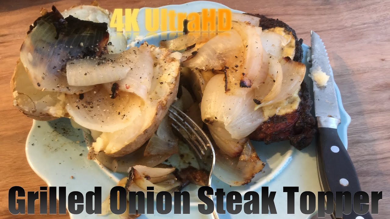 Grilled Onion Steak Topper by Chef IrixGuy - YouTube