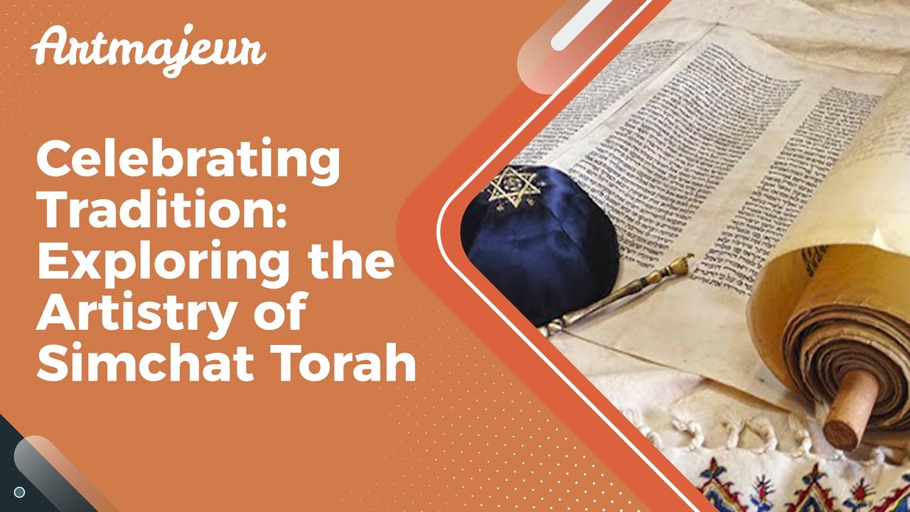 Celebrating Tradition: Exploring the Artistry of Simchat Torah - YouTube