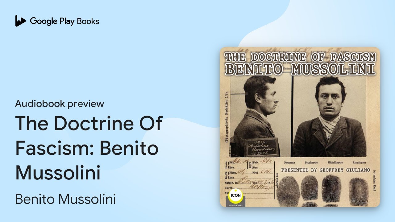 The Doctrine Of Fascism: Benito Mussolini by Benito Mussolini ...