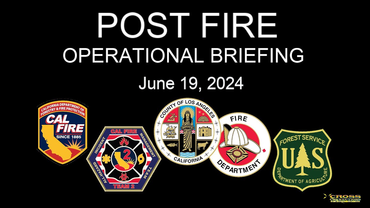 CALFIRE IMT 2 Live Stream - Post Fire Operational Briefing 06-19-2024 ...