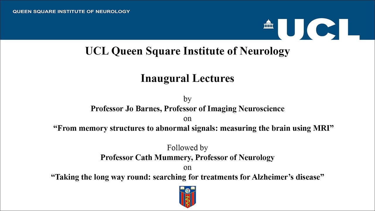 UCL Queen Square Institute of Neurology Inaugural Lecture - Prof. Jo ...