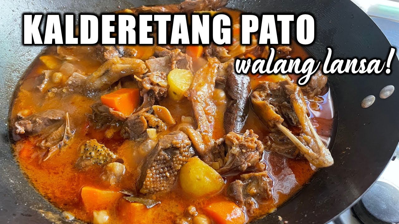 GAWIN MO ITO SA PATO! KALDERETANG PATO RECIPE | PAANO ALISIN ANG LANSA ...
