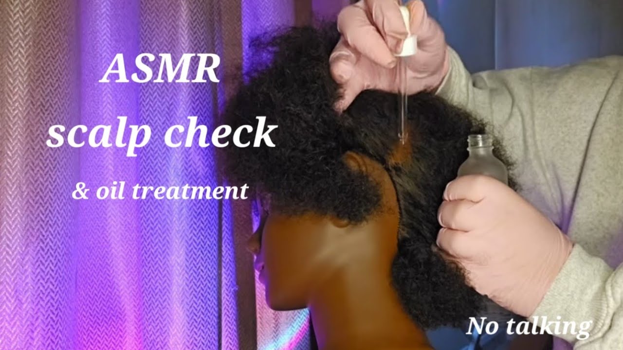 ASMR ️ SCALP CHECK & oil treatment (no talking) w/gloves - YouTube
