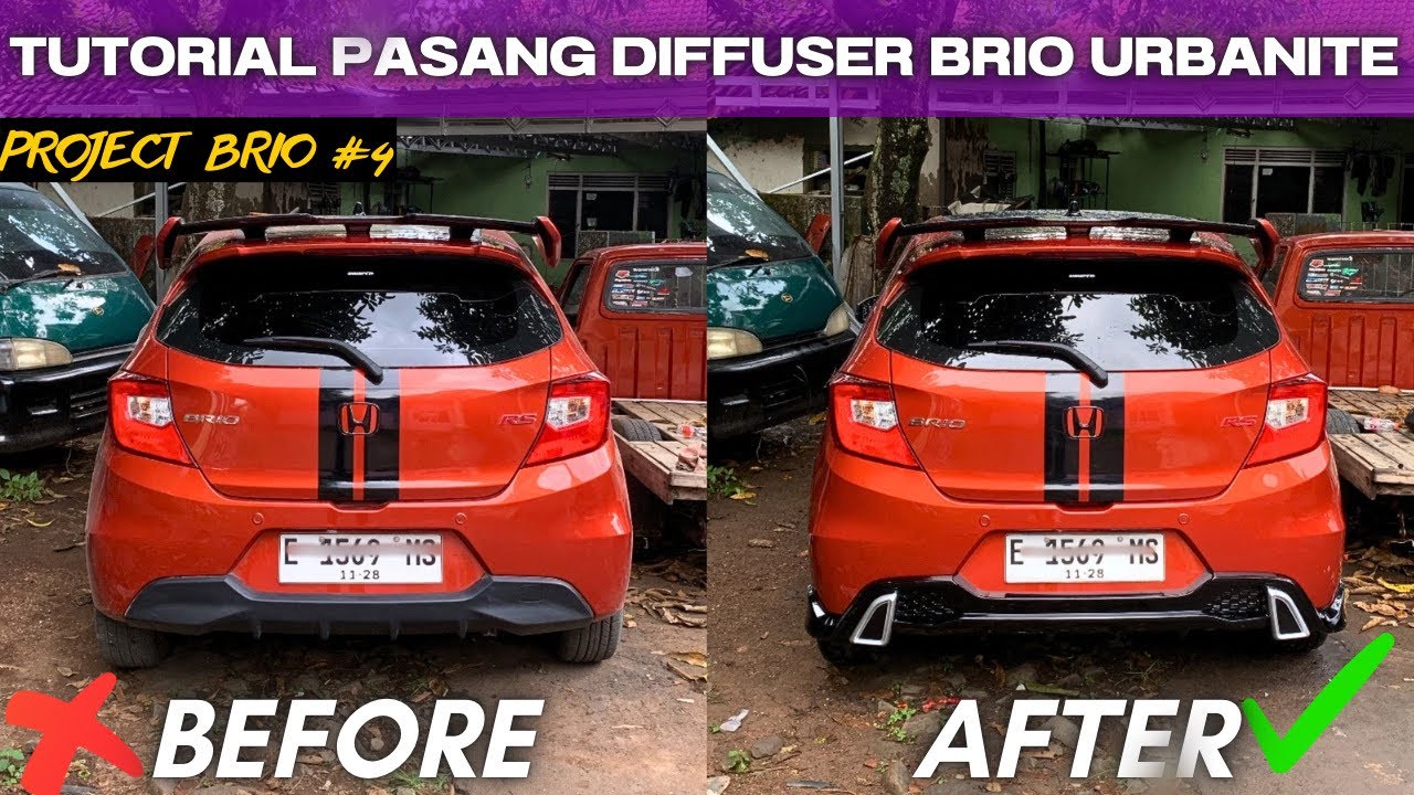 TUTORIAL PASANG DIFFUSER URBANITE BRIO RS FACELIFT!!! COCOK KAGA SIH ...