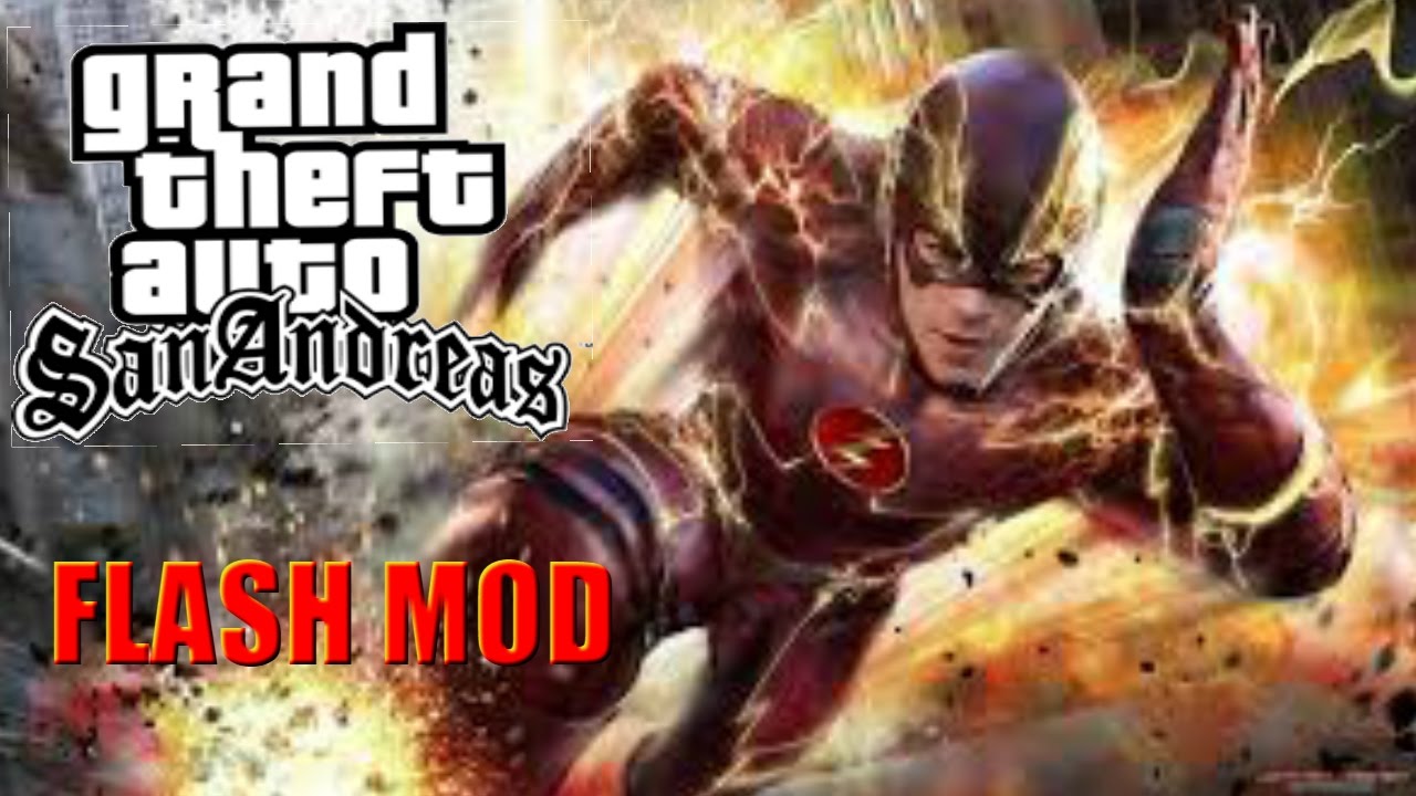 Mod De FLASH Para Gta San ANDREAS |REVIEW| + LINK DE DESCARGA - YouTube