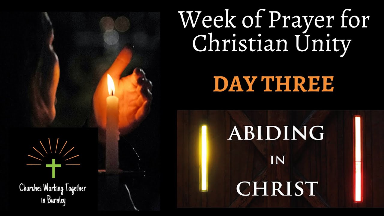 Week of Prayer for Christian Unity 2021 Day Three - Wednesday 20th ...