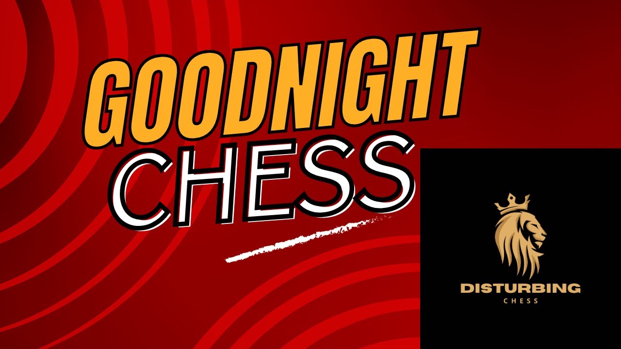 GoodNight Chess, Reaching 1200 and then?????????? - YouTube