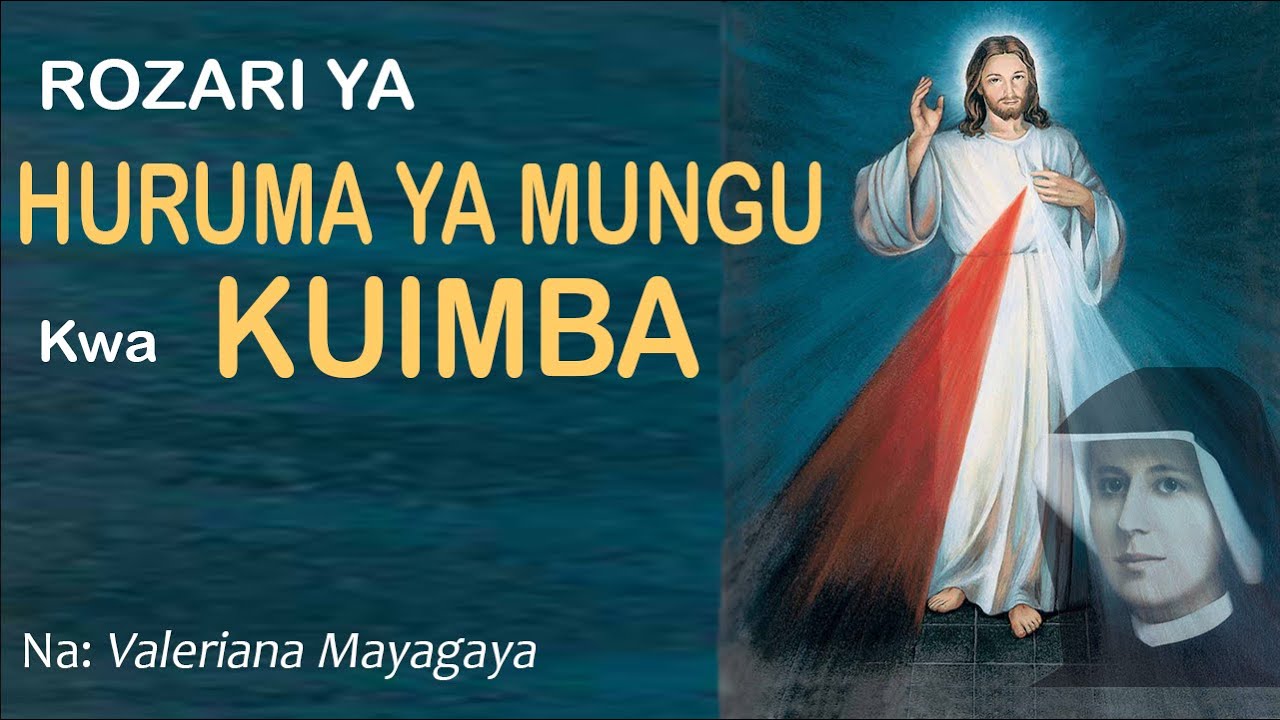 ROZARI YA HURUMA KWA WIMBO || Mtunzi (melodia) Valeriana Mayagaya - YouTube
