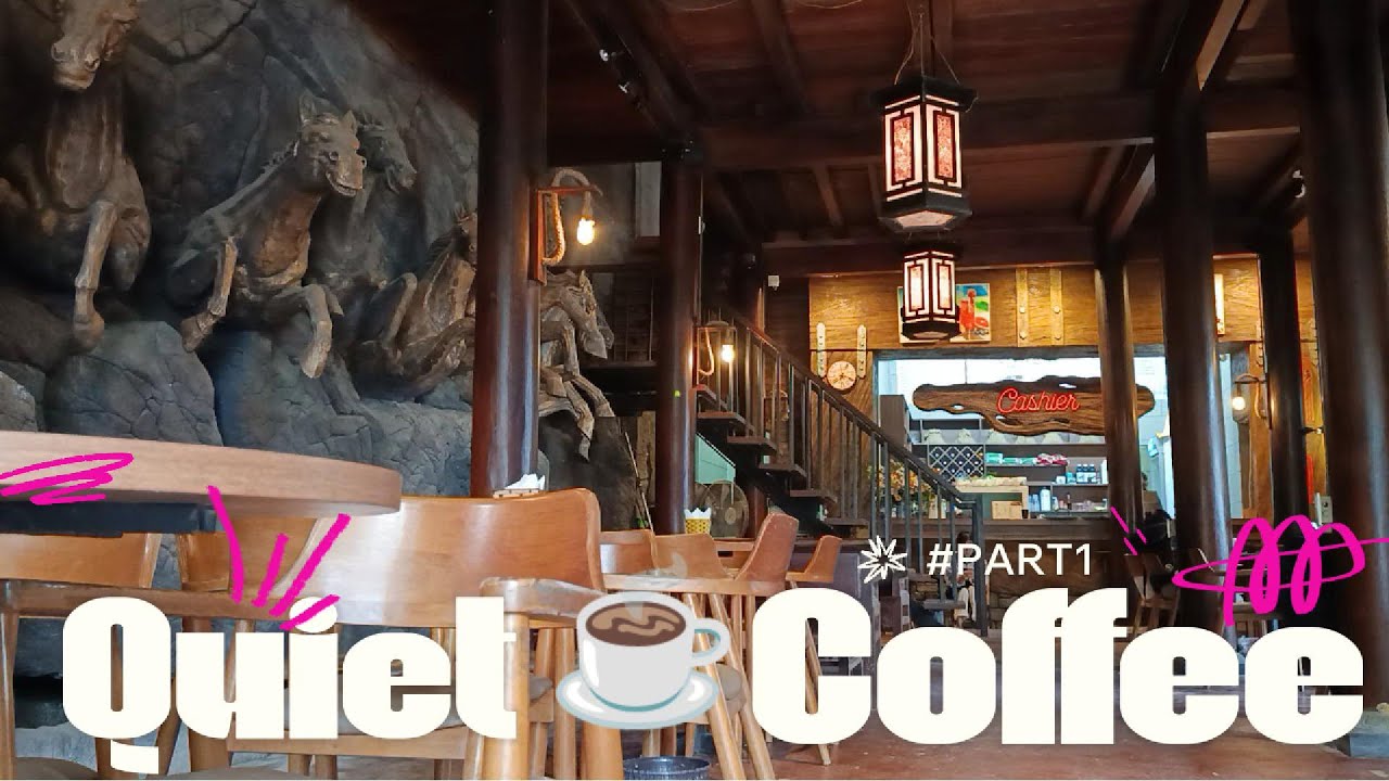 Quiet Coffee Shop ☕#Part1 - YouTube