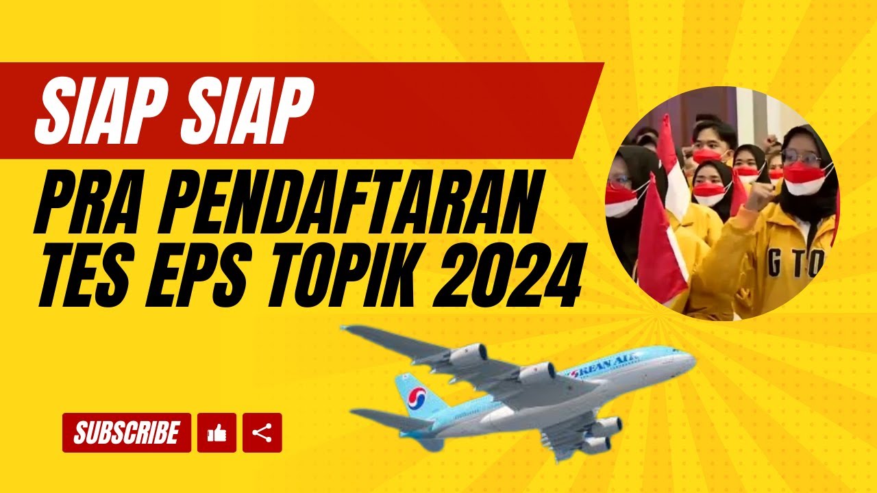 Siap siap Pra Pendaftaran Tes EPS TOPIK 2024 - YouTube
