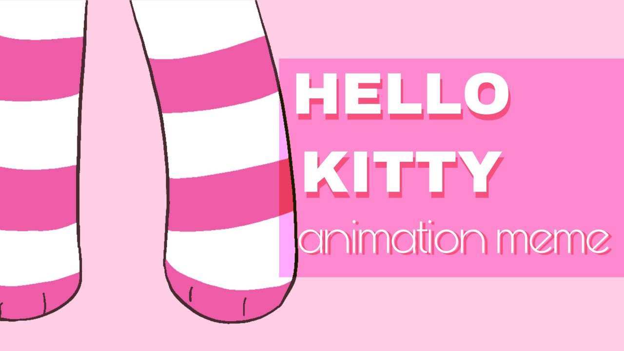 HELLO KITTY ☆ ANIMATION MEME ☆ FLIPACLIP - YouTube