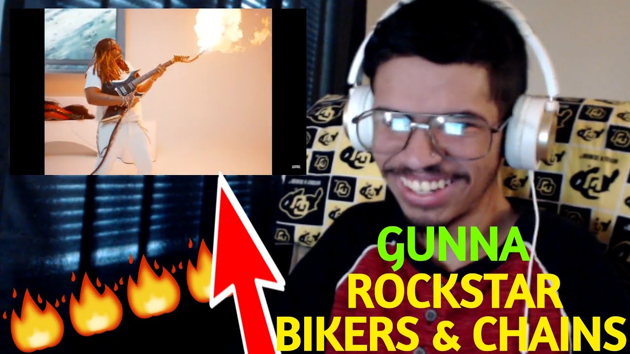 GUNNA - ROCKSTAR BIKERS & CHAINS (OFFICIAL VIDEO) (Reaction) - YouTube