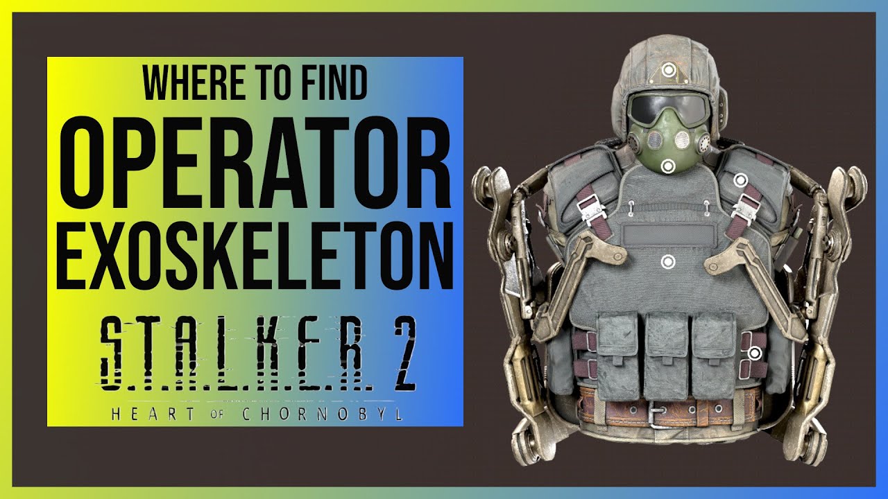 Stalker 2: Operator Exoskeleton Armor Location - YouTube