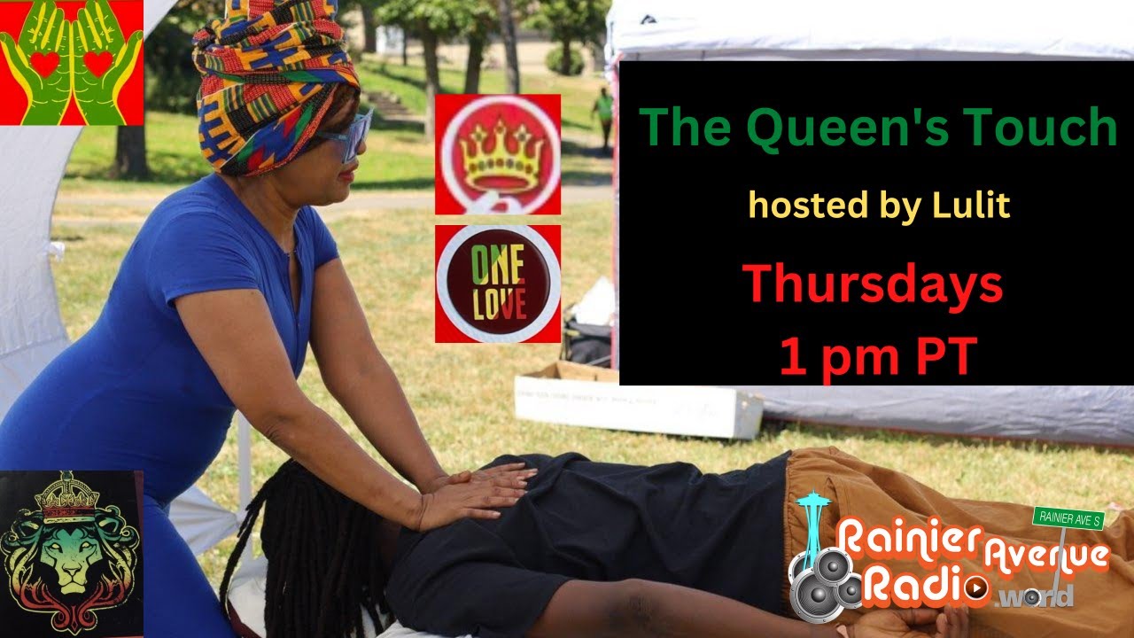 The Queen's Touch 5 hosted by Licensed Massage Therapist Queen Lulit of ...