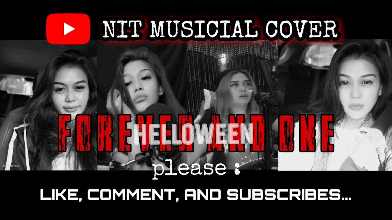 FOREVER AND ONE COVER BY NIT - YouTube