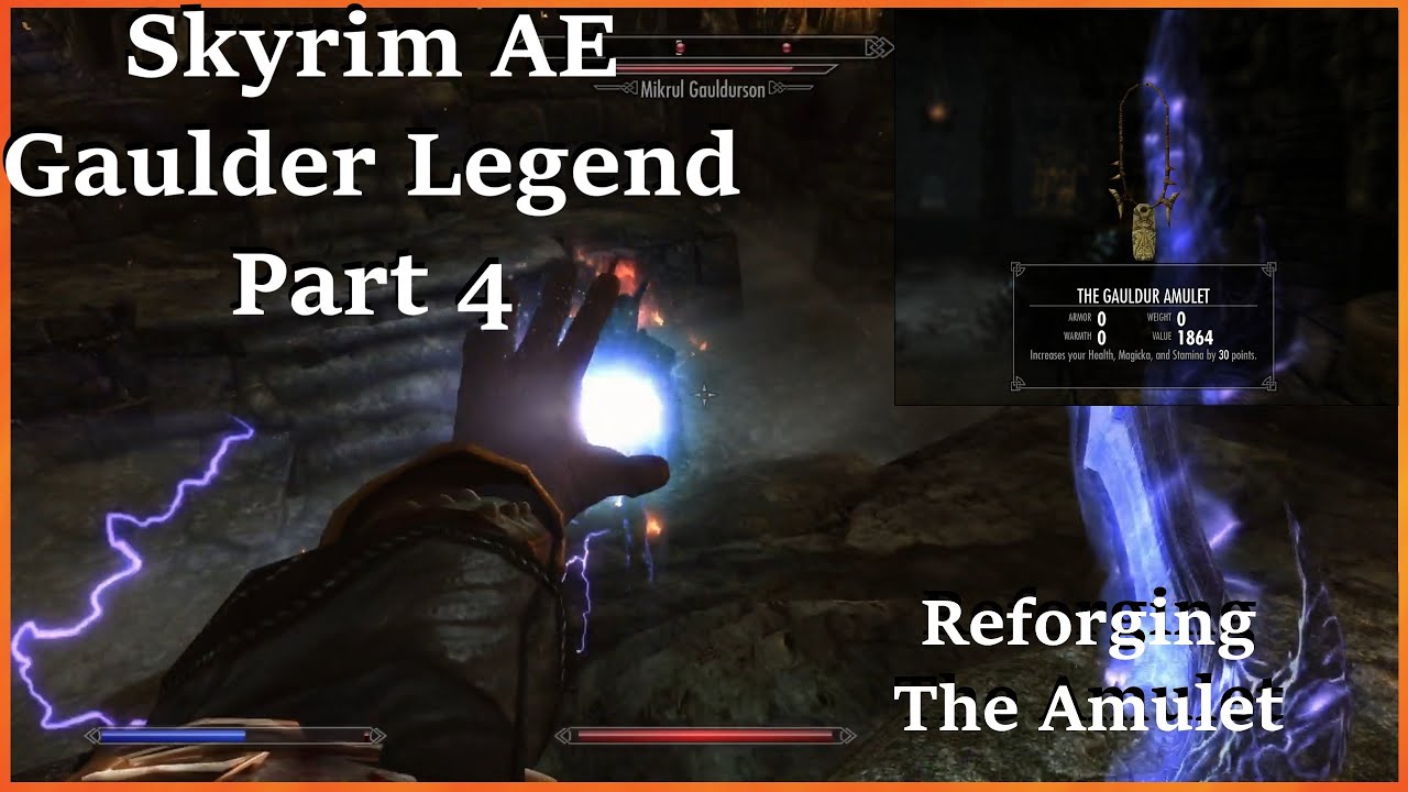 Skyrim AE ~ Gauldur Legend ~ Part 4 ~ Final - YouTube