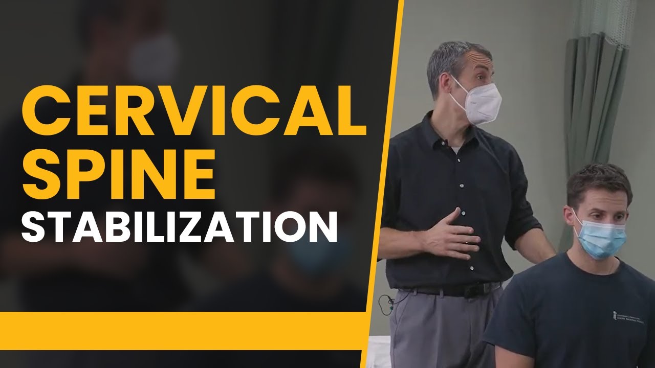 Cervical Spine Stabilization - YouTube