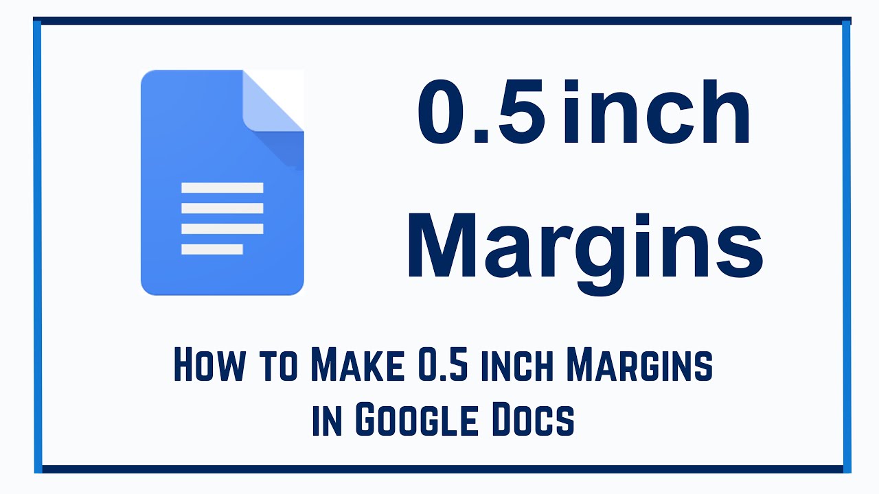 How To Make 0 5 Inch Margins In Google Docs YouTube How To Make 0 5 Inch Margins In Google Docs YouTube