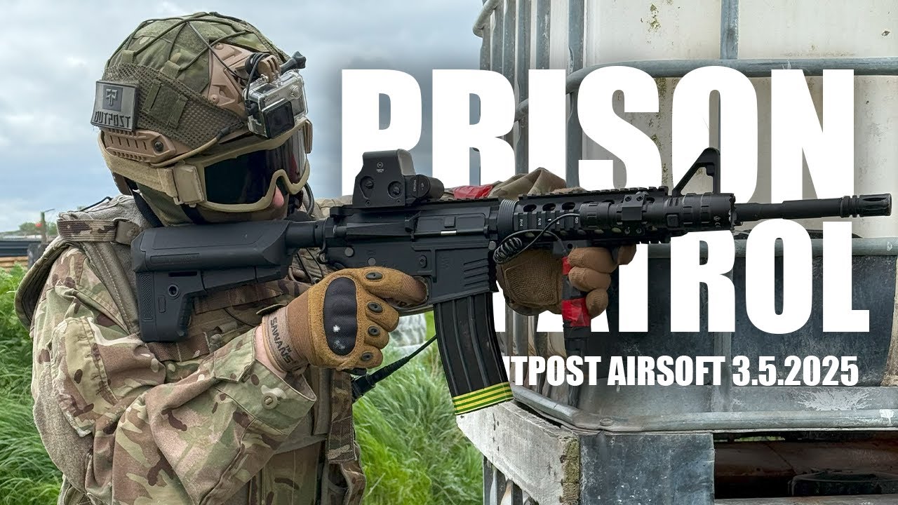 PRISON PATROL!! (Outpost Airsoft) - YouTube
