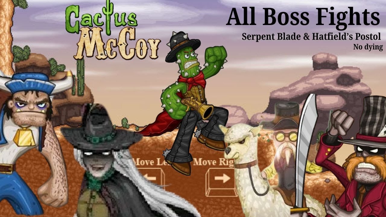 Cactus McCoy 1 & 2 - all bosses (defeated with Hatfield's pistol ...