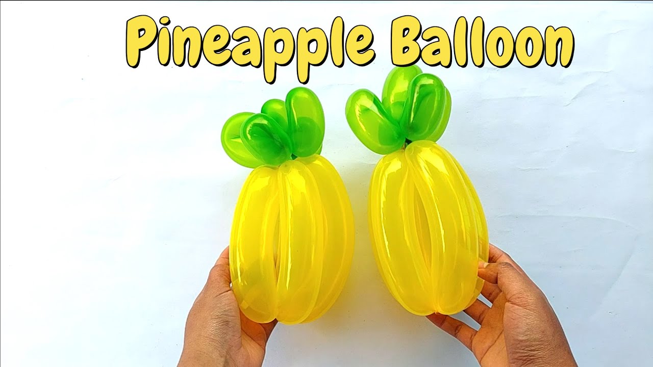 How to make Pineapple balloon. How to make balloon animals. balloon ...