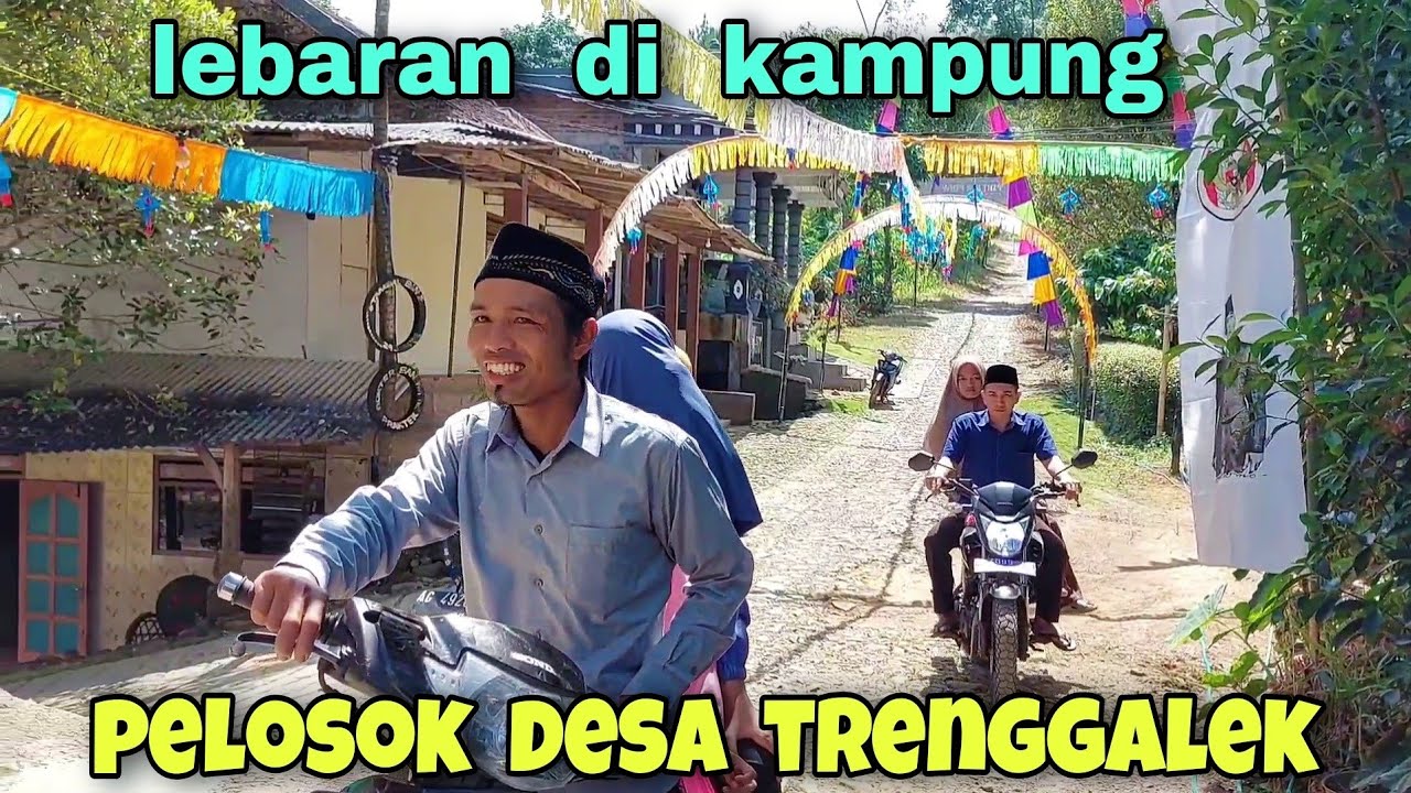 lebaran ke rumah saudara,suasana lebaran idhul fitri di kampung - YouTube