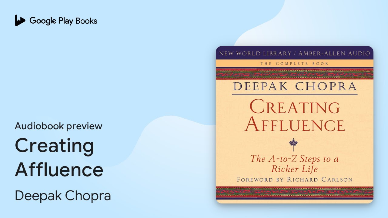 Creating Affluence by Deepak Chopra · Audiobook preview - YouTube